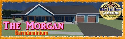 MORGAN BARNDOMINIUM BUILT BY BETTER BUILT HOMES OF ALABAMA BARNDO ...